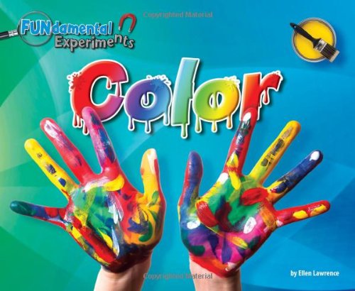 Color (FUNdamental Experiments): Lawrence, Ellen: 9781617727382: Amazon ...