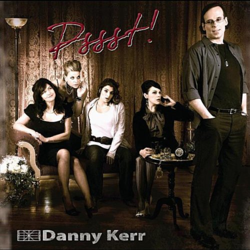 Amazon.com: "Pssst!" : Danny Kerr: Digital Music