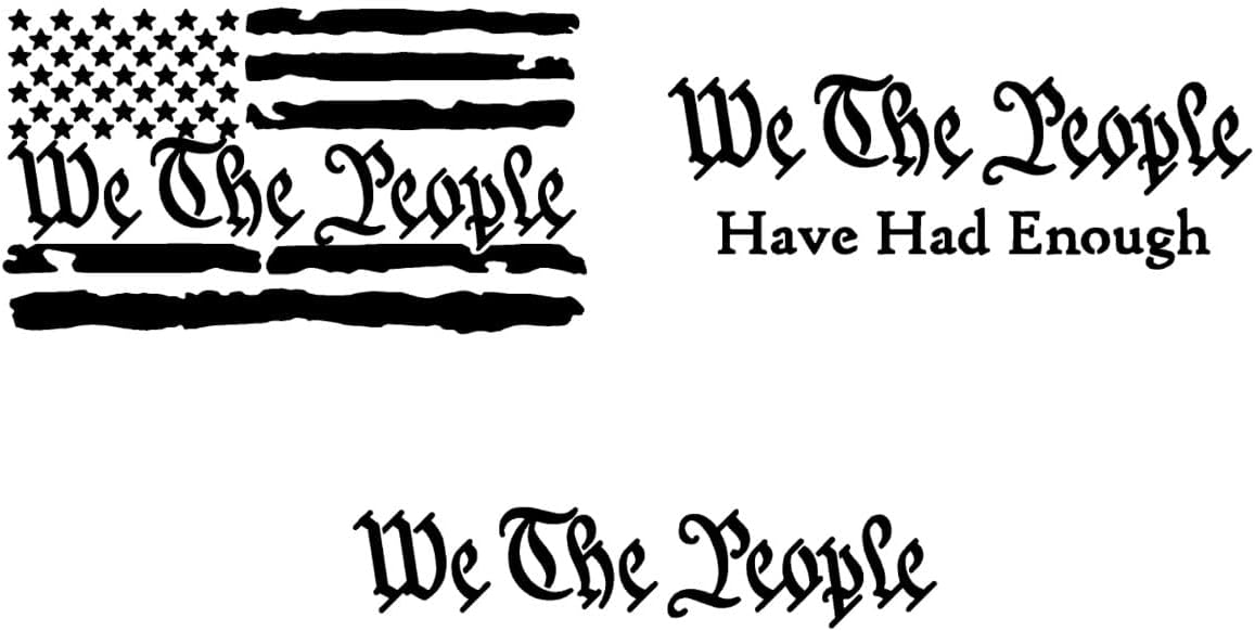 Amazon.com: We The People Decals: We The People, We The People Have Had ...