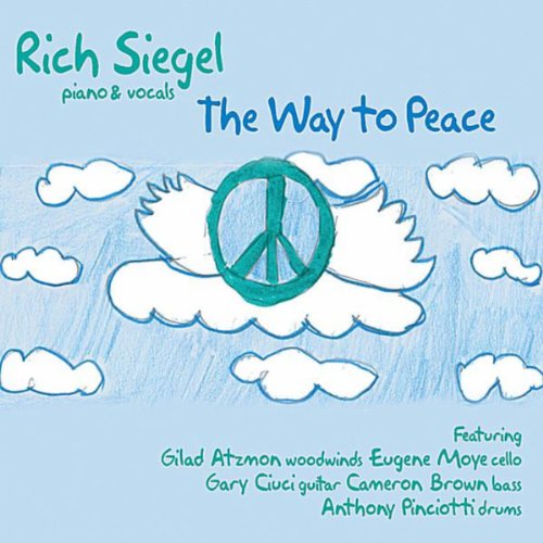 Play The Way to Peace (feat. Gilad Atzmon, Eugene Moye, Gary Ciuci ...