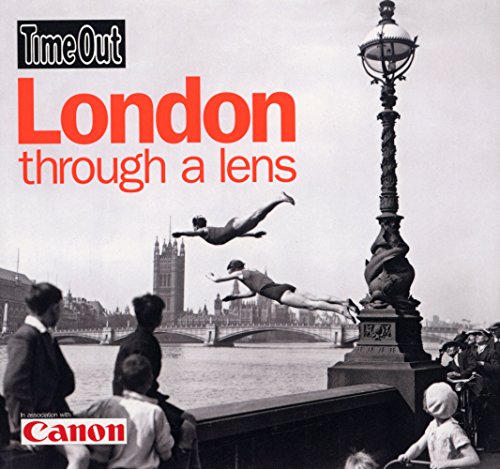 Time Out London Through a Lens (Time Out Guides): Time Out ...
