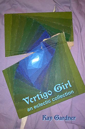 Amazon.com: vertigo girl: an eclectic collection eBook : Gardner, Kay ...