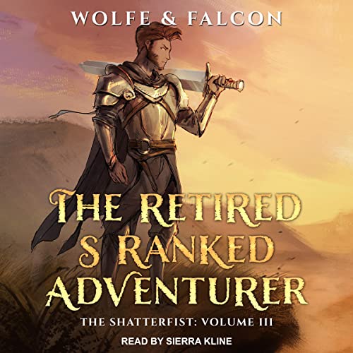 Amazon.com: The Retired S-Ranked Adventurer: The Shatterfist: Volume I ...