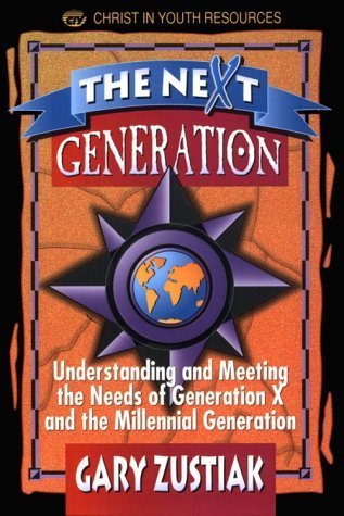 The Next Generation: Understanding and Meeting the Needs of Generation ...