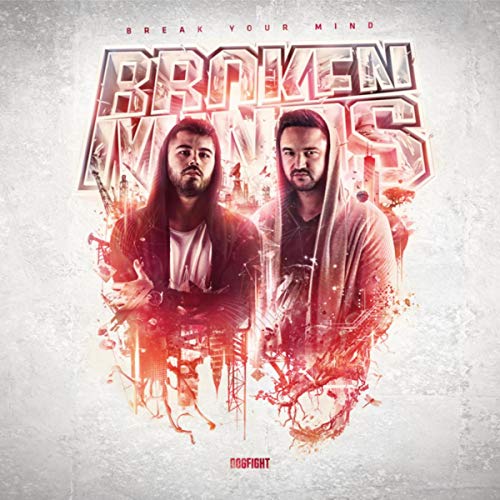 Play Break Your Mind by Broken Minds on Amazon Music