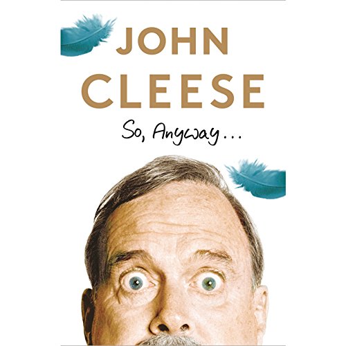 Amazon.com: So, Anyway... (Audible Audio Edition): John Cleese, John ...