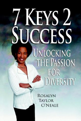 7 Keys to Success: O'neal, Rosalyn Taylor: 9781595266644: Amazon.com: Books