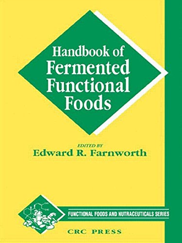 Handbook of Fermented Functional Foods (Functional Foods and ...