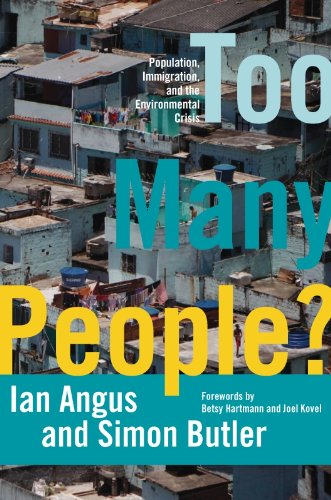 Too Many People?: Population, Immigration, and the Environmental Crisis ...