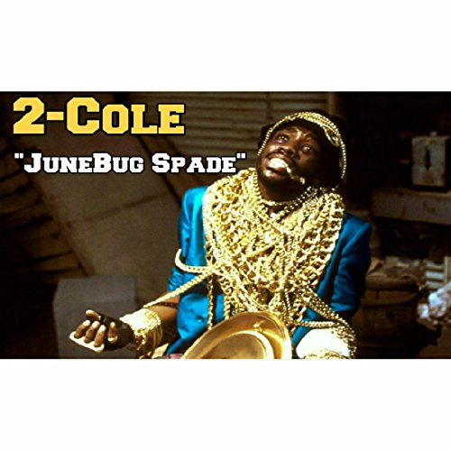 Amazon.co.jp: Junebug Spade [Explicit] : 2-COLE: デジタルミュージック