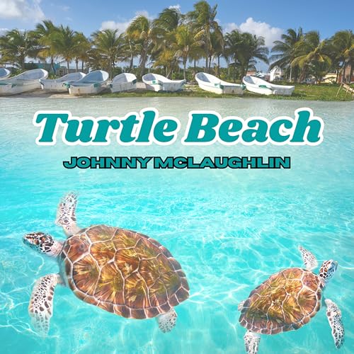 Turtle Beach von Johnny Mclaughlin bei Amazon Music - Amazon.de