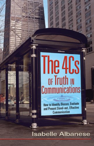 The 4Cs of Truth in Communication: Isabelle Albanese: 9780978660222 ...