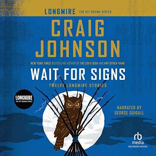 Craig Johnson’s Walt Longmire Books In Order: Ultimate Guide To Reading ...