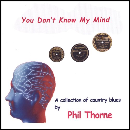 Play You Don't Know My Mind by Phil Thorne on Amazon Music