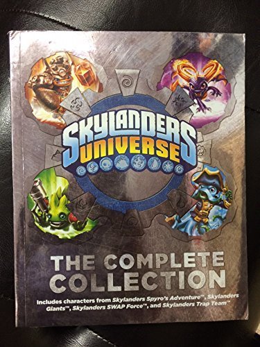 Skylanders Universe: The Complete Collection by Cavan Scott; Brandon T ...