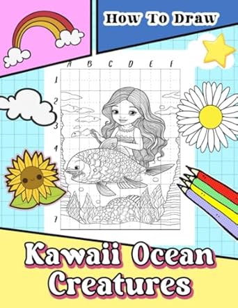 How To Draw Kawaii Ocean Creatures: Step-by-Step Drawing Guide for Kids - Learn About Marine ...