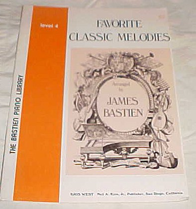 Favorite Classic Melodies Level 4 The Bastien Piano Library Sheet Music ...