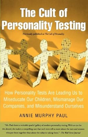 The Personality Brokers: The Strange History of Myers-Briggs and the ...