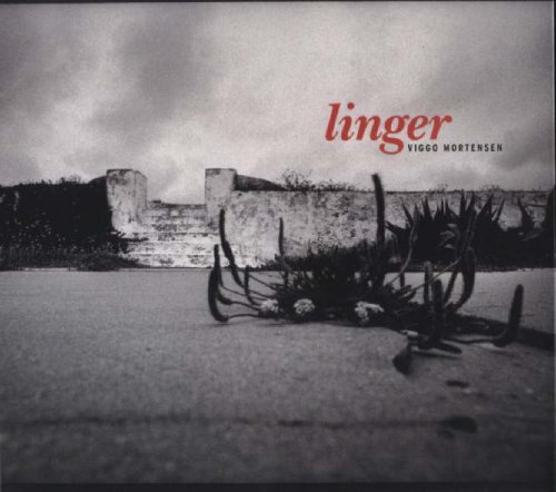 Linger: Viggo Mortensen: 9780977486953: Amazon.com: Books