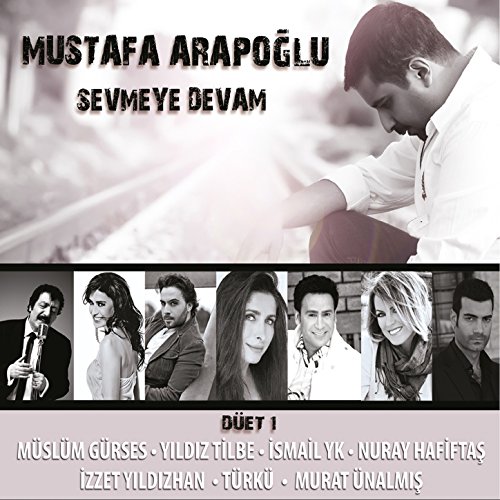 Amazon Music - Mustafa ArapoğluのSevmeye Devam - Amazon.co.jp