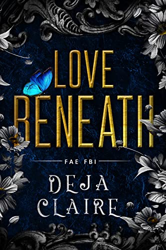 Amazon.com: Love Beneath - A Stranger to Lovers Romance (Fae FBI Book 1 ...