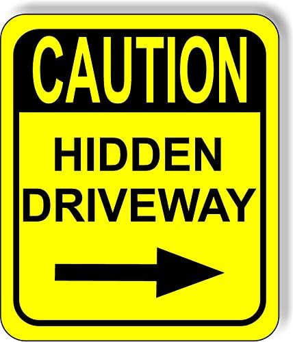 Amazon.com : CAUTION HIDDEN DRIVEWAY RIGHT ARROW VERTICAL Aluminum ...