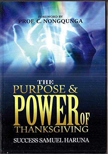 THE PURPOSE AND POWER OF THANKSGIVING - Kindle edition by Haruna ...