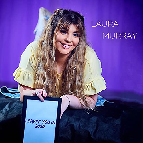 Leavin' you in 2020 de Laura Murray en Amazon Music Unlimited