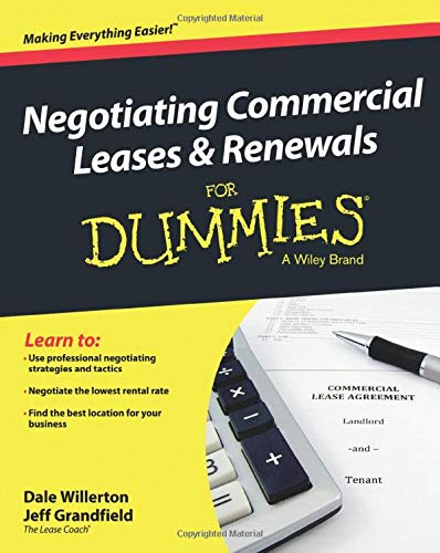 Negotiating Commercial Leases & Renewals For Dummies: Willerton, Dale ...