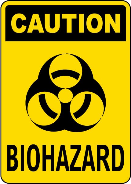 Caution Biohazard Sign | Foam Board Fixed on Waterproof Sticker with ...