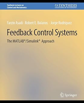 Amazon.com: Feedback Control Systems: The MATLAB®/Simulink® Approach (Synthesis Lectures on ...