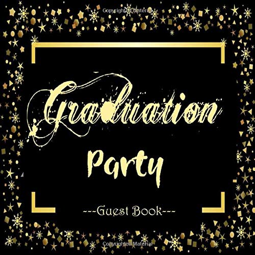 Graduation Party Guest Book: Gold And Black Large Square Message Book ...