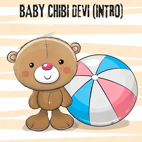Baby Chibi Devi (Intro) by Athostvz on Amazon Prime Music