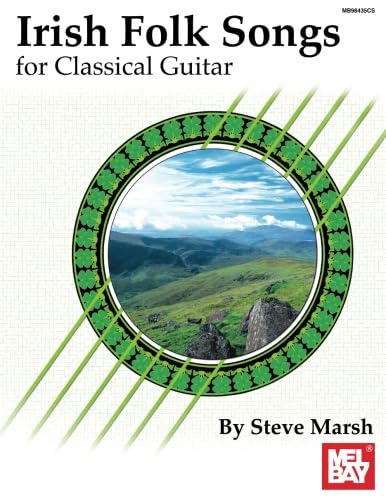 Irish Folk Songs for Classical Guitar : Marsh, Steve: Amazon.co.uk: Books