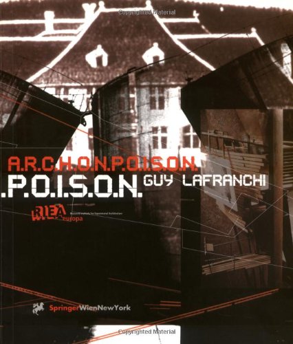 A.R.C.H.O.N.P.O.I.S.O.N. (RIEAeuropa Book-Series): Lafranchi, Guy ...