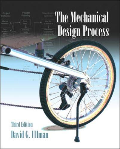 The Mechanical Design Process (McGraw-Hill Series in Mechanical ...