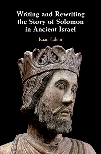 Writing and Rewriting the Story of Solomon in Ancient Israel - Kindle ...