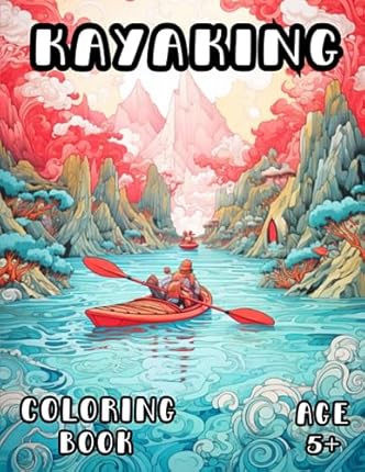 The 14 Kayaking Coloring Pages To Read In May 2025 - Cherry Picks