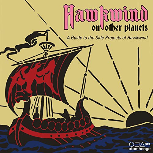 Play Hawkwind on Other Planets: A Guide to the Side Projects of ...