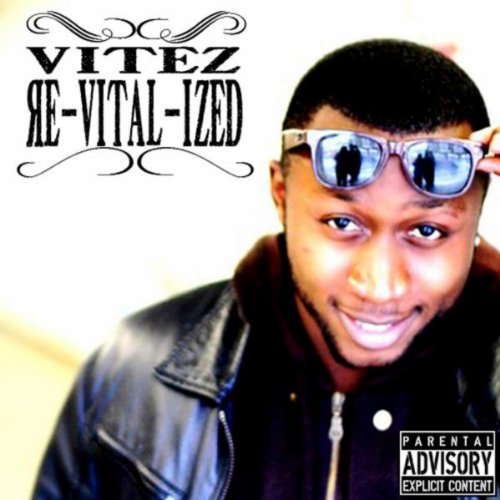 Play Re-Vital-ized by Vitez on Amazon Music