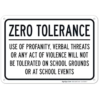 Zero Tolerance Use Of Profanity Verbal Threats Or Any Act Of Violence ...