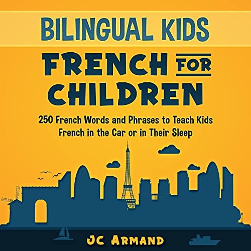 Amazon.com: French for Children: 250 French Words and Phrases to Teach ...