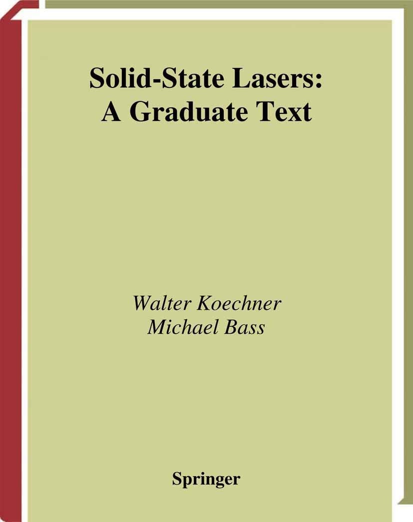 Solid-State Lasers: A Graduate Text (Advanced Texts in Physics ...