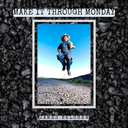 Amazon MusicでJames BelcherのMake It Through Mondayを再生する
