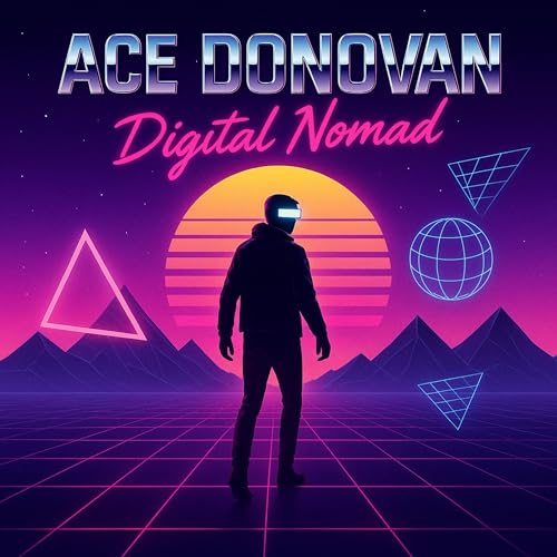 Amazon.com: Digital Nomad : Ace Donovan: Digital Music