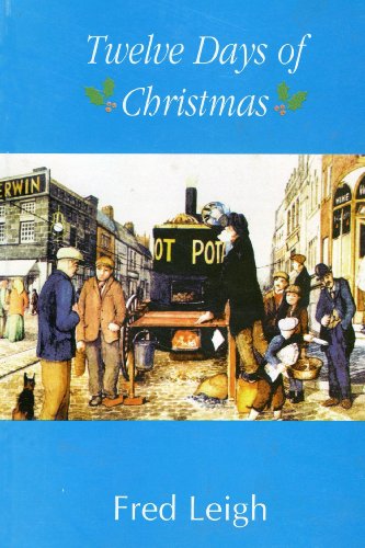 Twelve Days of Christmas in North Staffordshire of a Bygone age ...