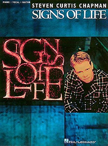 Steven Curtis Chapman - Signs Of Life: Chapman, Steven Curtis ...