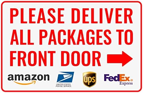 Amazon.com: Please Deliver All Packages to Front Door Right Arrow ...