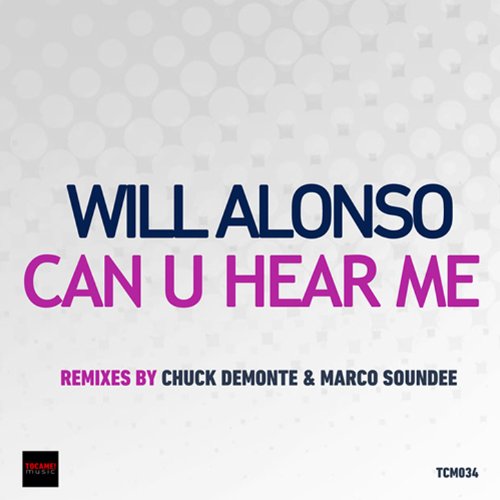 Play Can U Hear Me by Will Alonso on Amazon Music
