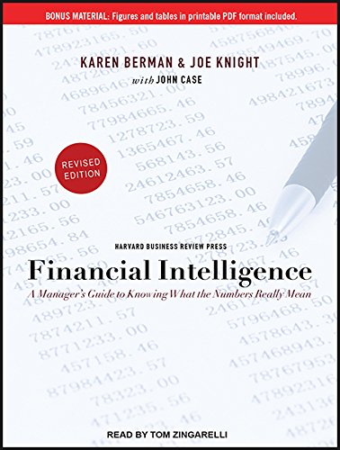 Financial Intelligence: A Manager's Guide to Knowing What the Numbers ...